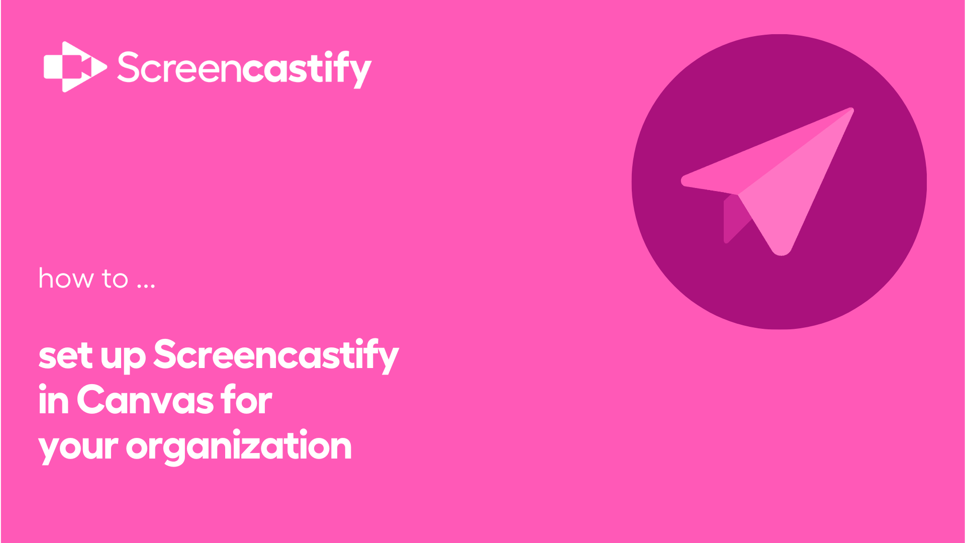 How to Install the Canvas Integration | Screencastify